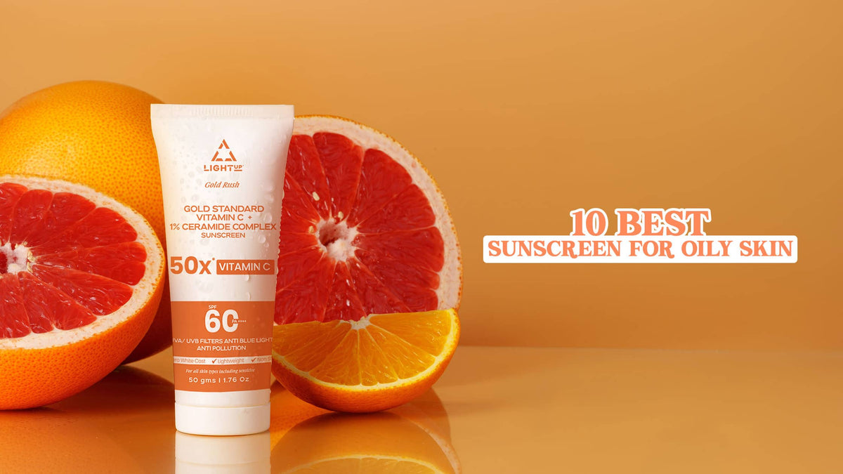 10 Best Sunscreen for Oily Skin