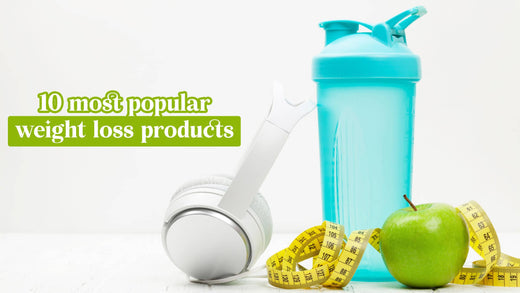 10 Best Weight Loss Products